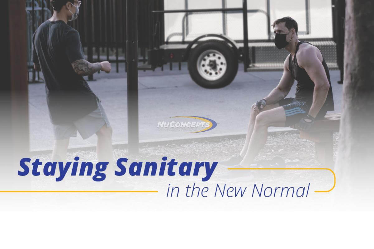Staying Sanitary in the New Normal - NuConcepts
